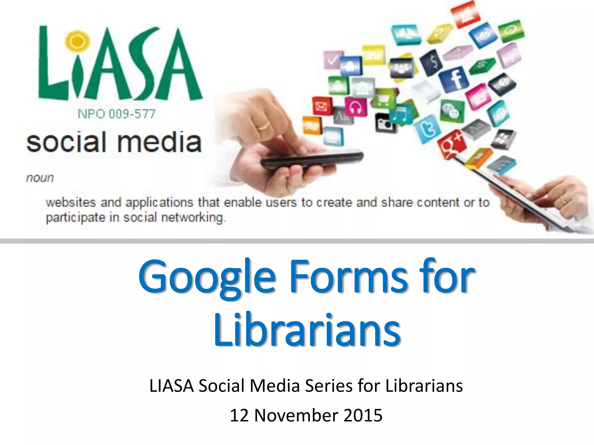 Google Forms for Librarians | PPT