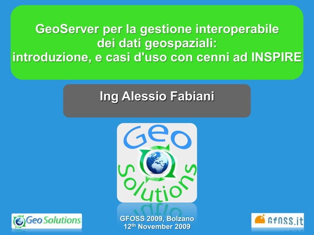 GeoSolutions Gfoss 09 Presentation | PDF