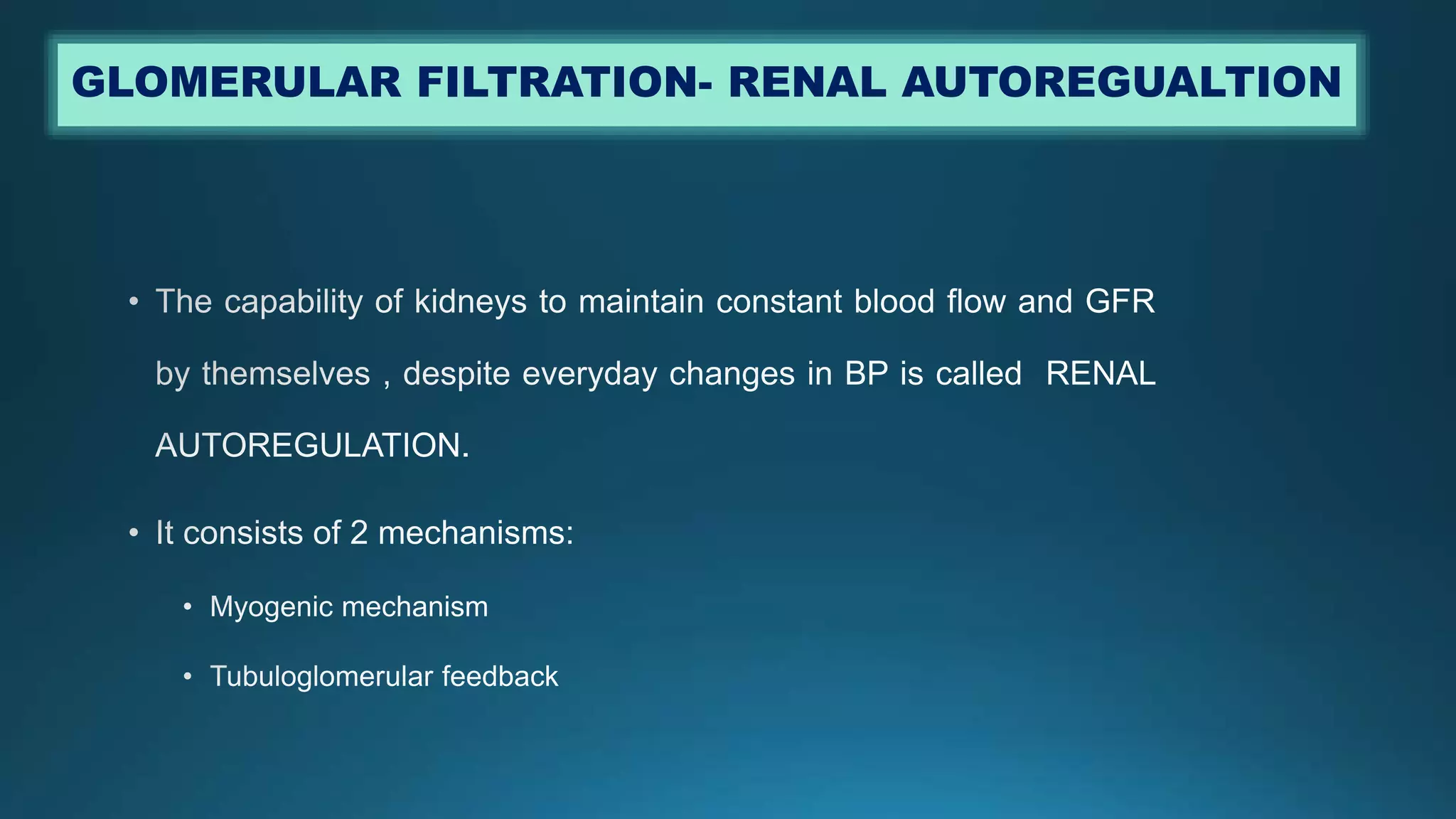 GLOMERULAR FILTRATION /TUBULAR REABSORPTION AND SECRETION | PPTX