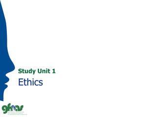 GFRAS_NELK_Module 4 Professional Ethics.pptx