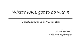 GFR estimation.pptx | Endocrine and Metabolic Diseases | Diseases and ...