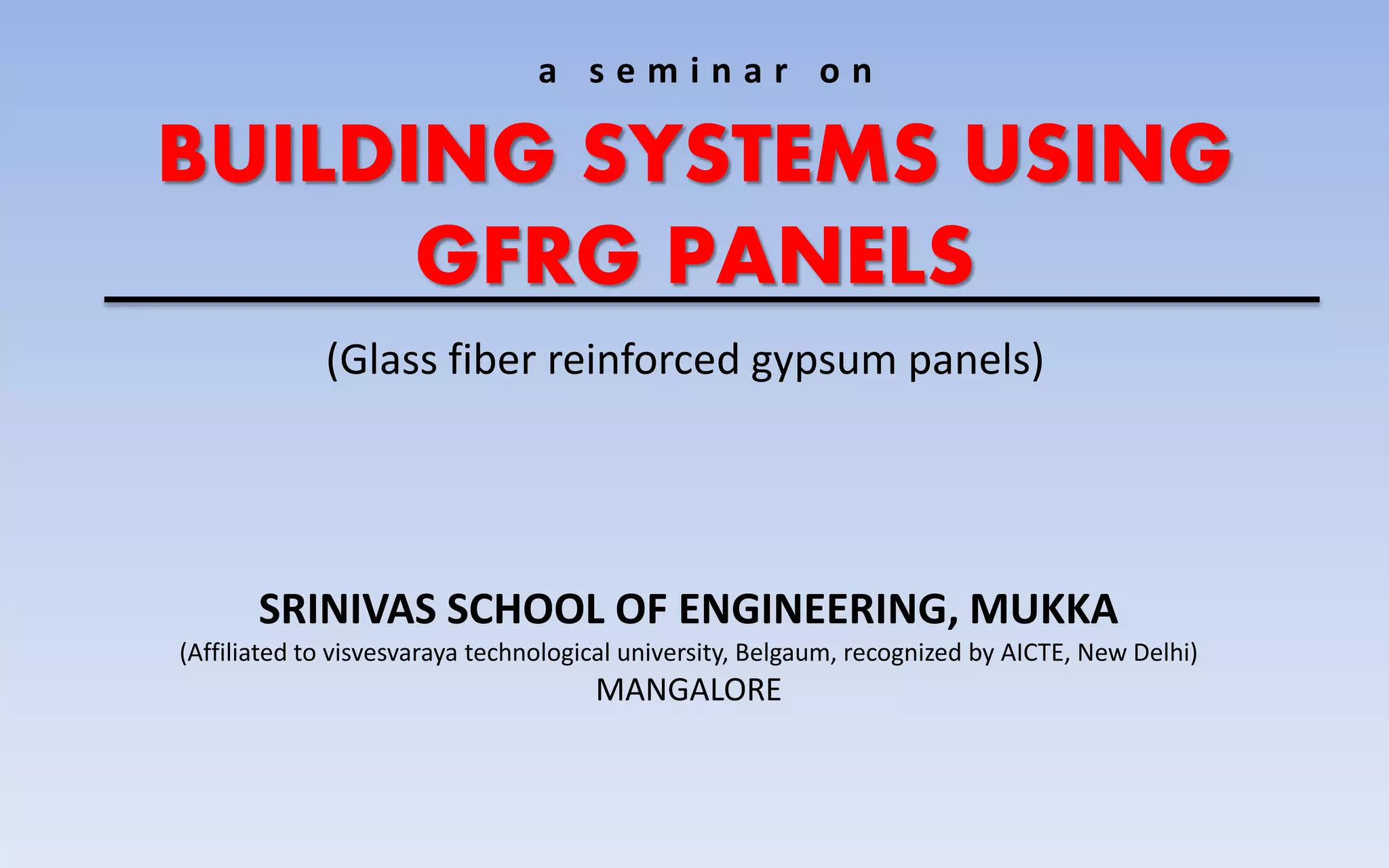 Building system using GFRG panels | PPTX