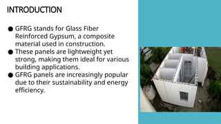 GFRG ppt.pptx (glass fiber reinforced gypsum panel | PPTX