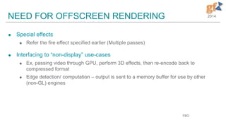 GFX Part 7 - Introduction to Rendering Targets in OpenGL ES | PPT