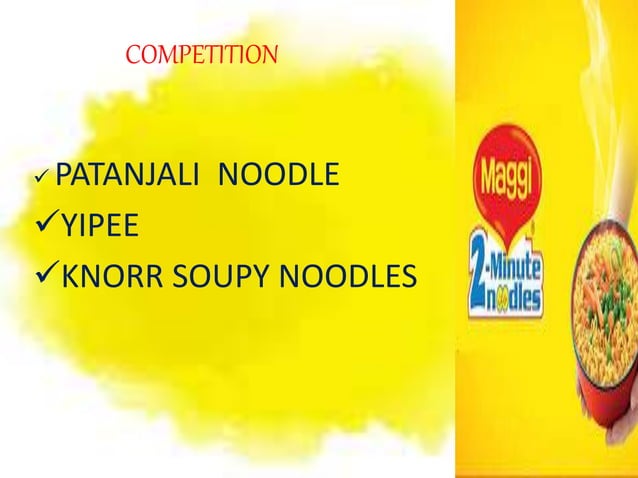MARKETING STRATEGY OF MAGGI BEFORE AND AFTER CONTROVERSY | PPTX | Advertising Industry | Industries