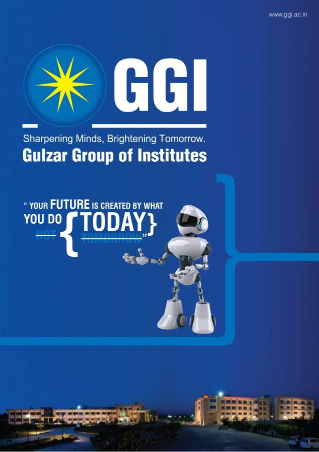 Gulzar Group of Institutes broucher Gulzar Group of Institutes broucher
