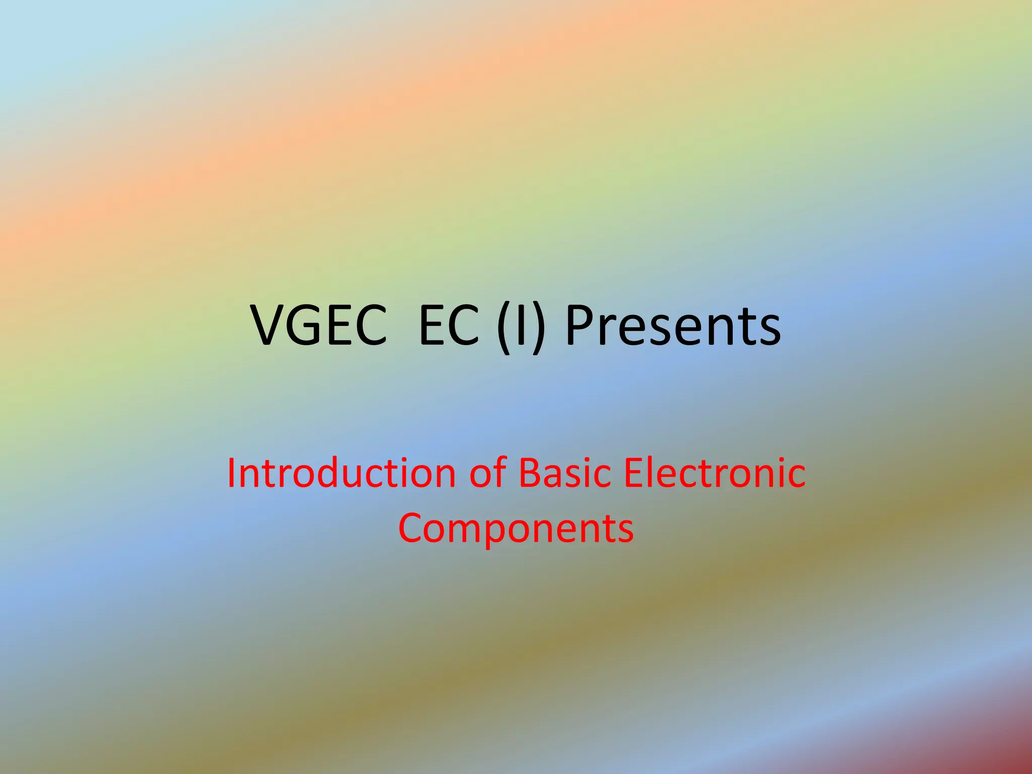 Basic electronics final presentation | PPTX