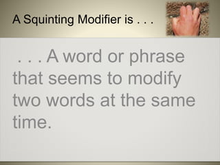 Grammar Grips: Modifiers | PPT