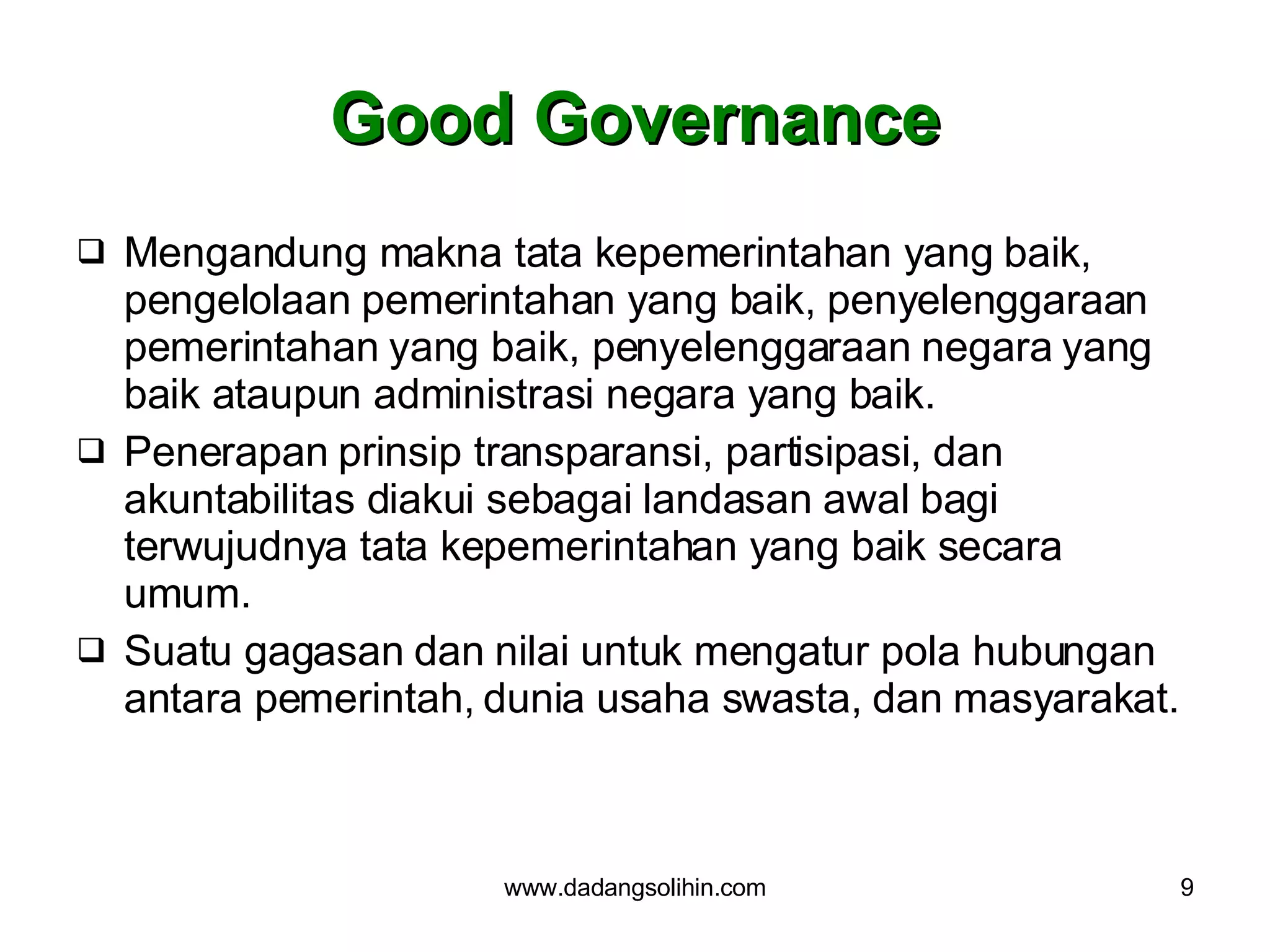 Clean Government dan Good Governance Policy, Konsep, dan Implementasi | PPT