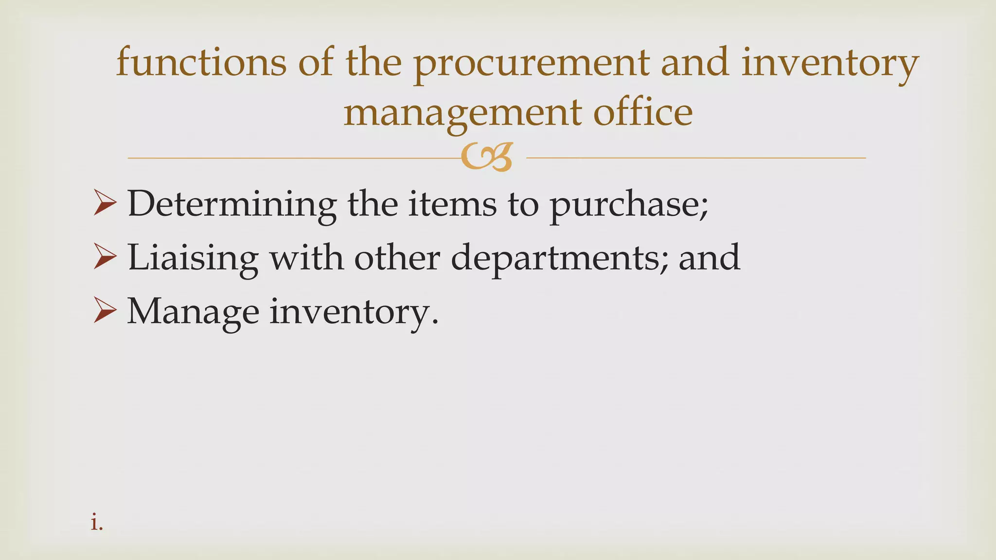 Functions of the procurement and inventory management office | PPT