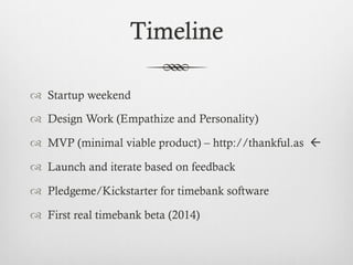 Ggw timebank presentation | PDF | Business | Business and Finance