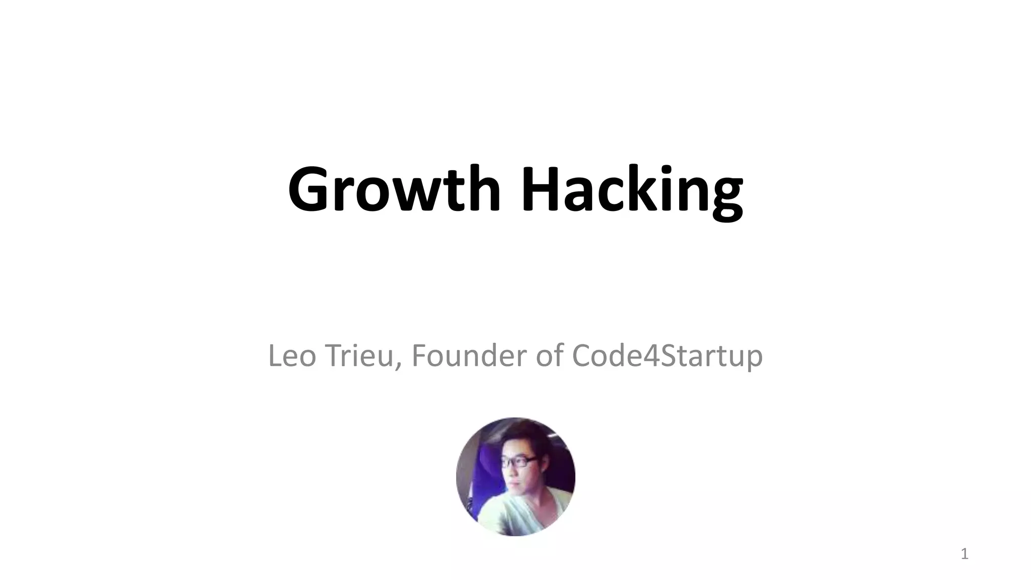 Growth Hacking strategies used for Code4Startup | PPTX | Web Development | Internet