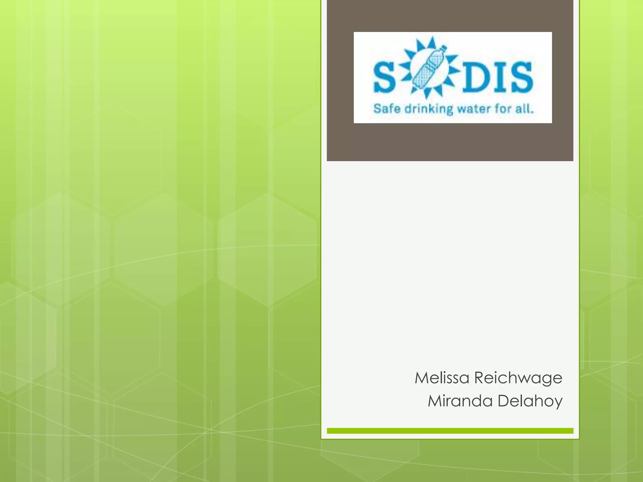 SODIS - Safe drinking water in 6 hours | PPTX