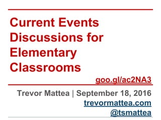 Current Events Discussions for Elementary Classrooms | PPT