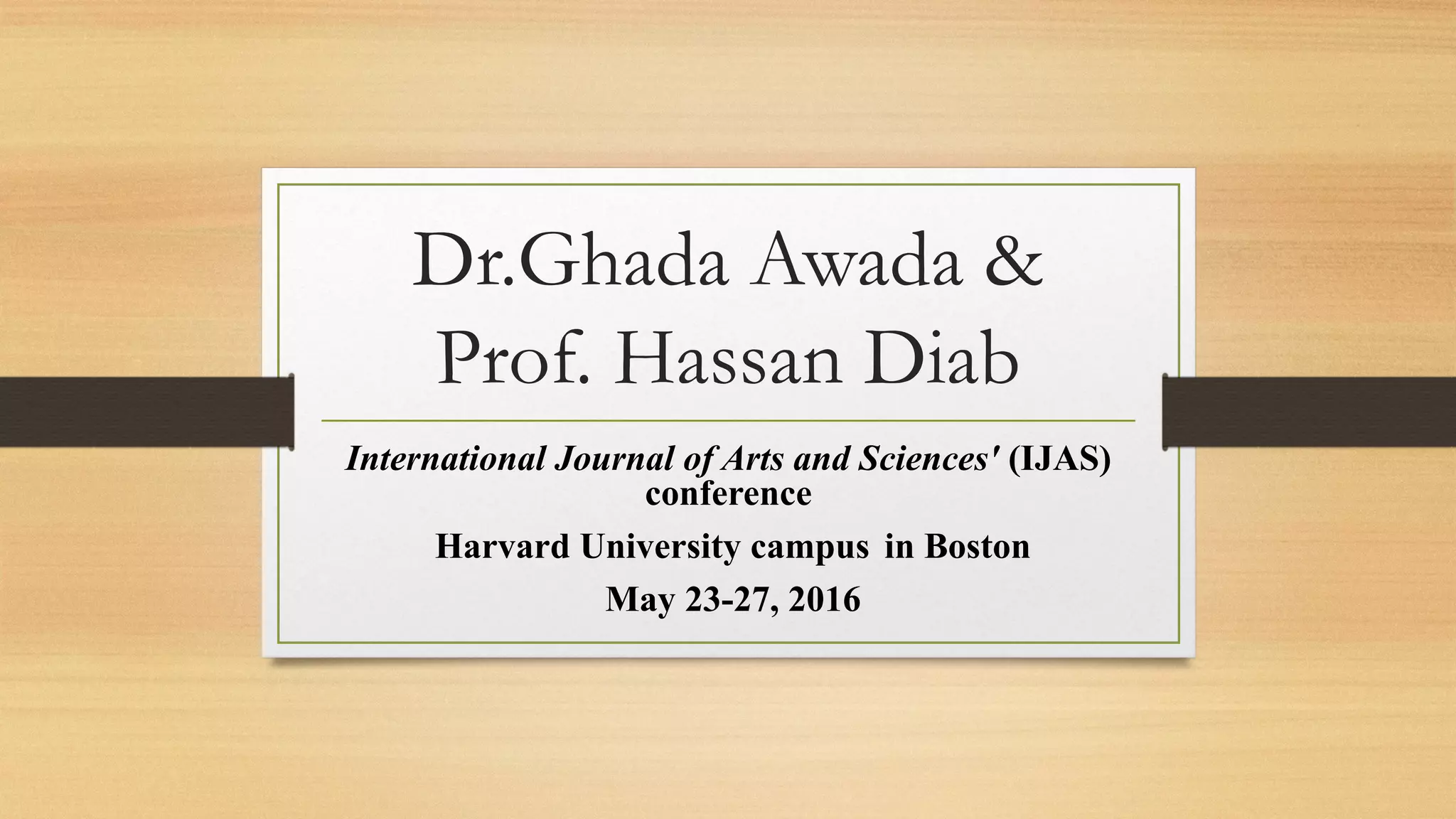 Professor Hassan Diab Harvard Conference | PPT