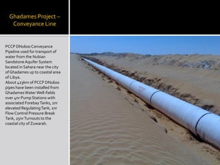 Man Made River Project - IV Phase / Ghadames Project - Pipelaying | PPT