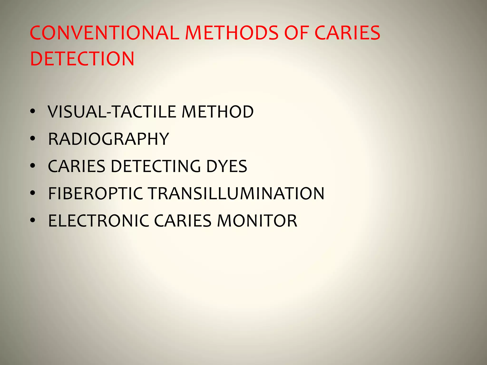 Detection and diagnosis of dental caries | PPTX