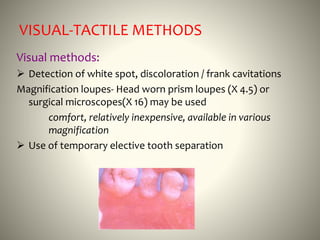 Detection and diagnosis of dental caries | PPTX
