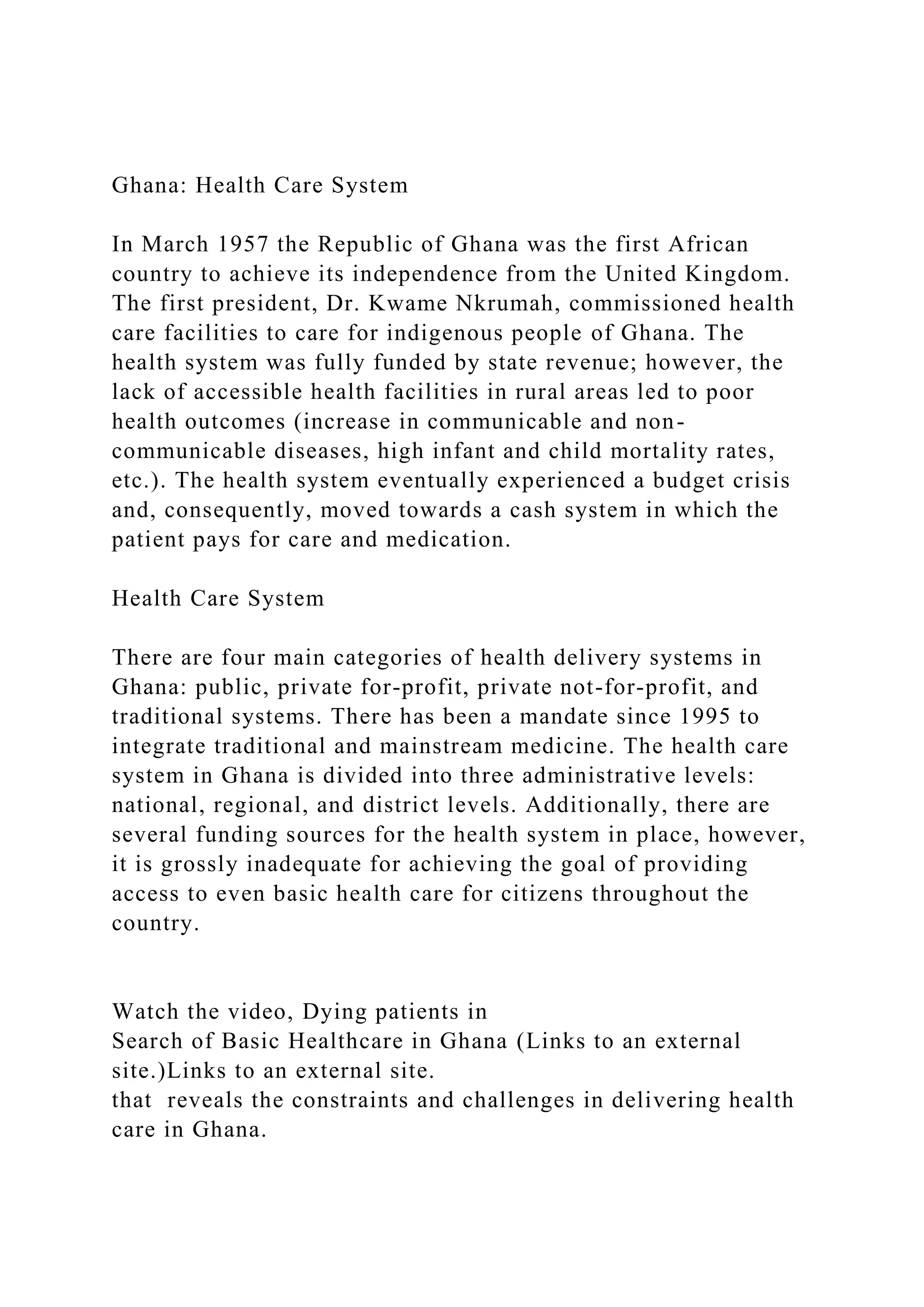 Ghana Health Care SystemIn March 1957 the Republic of Ghana w.docx