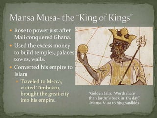 Ghana, mali, songhai ppt | PPTX