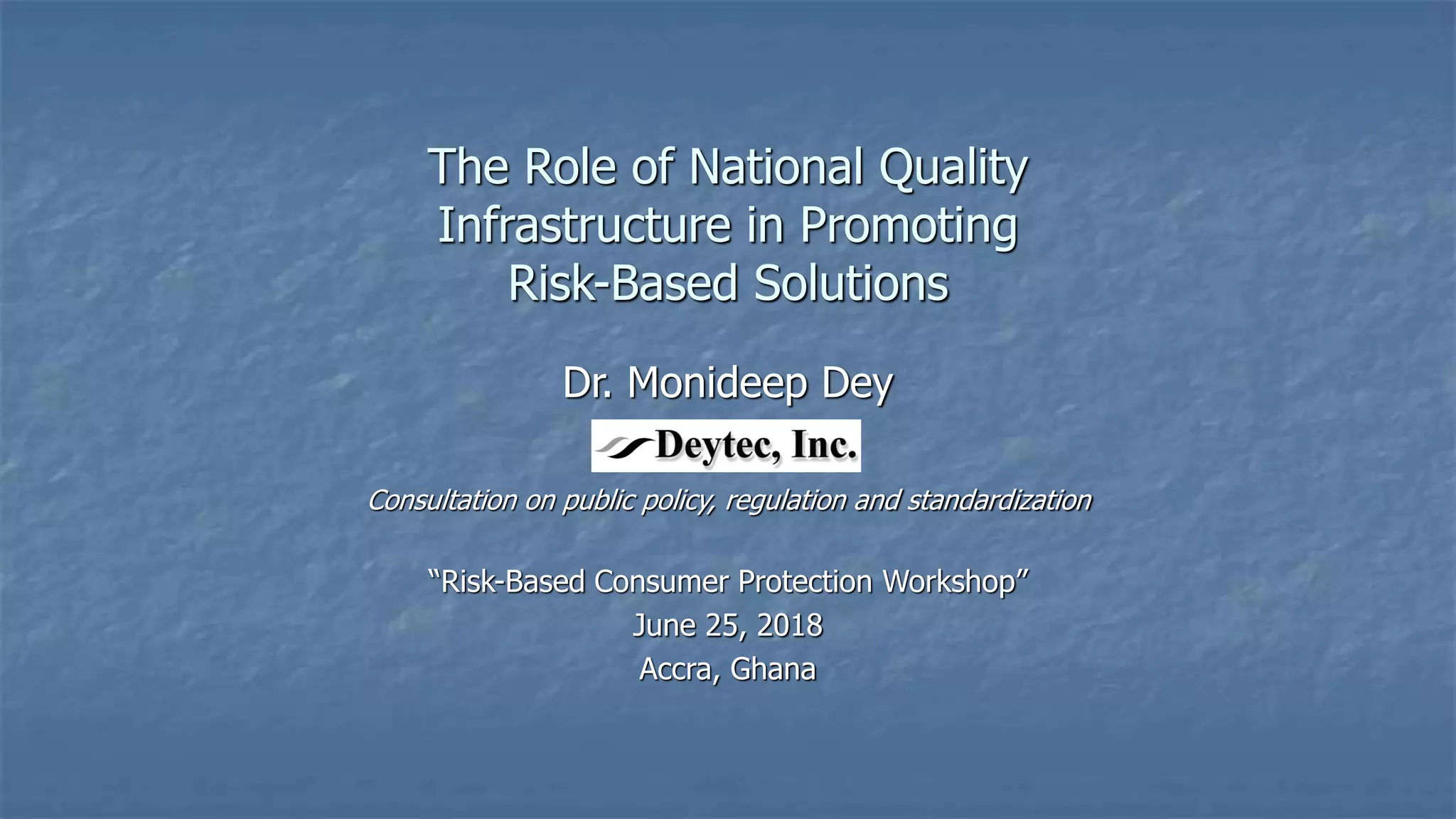 The Role of National Quality Infrastructure in Promoting Risk-Based ...