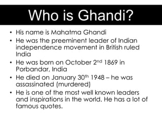 Ghandi | PPTX