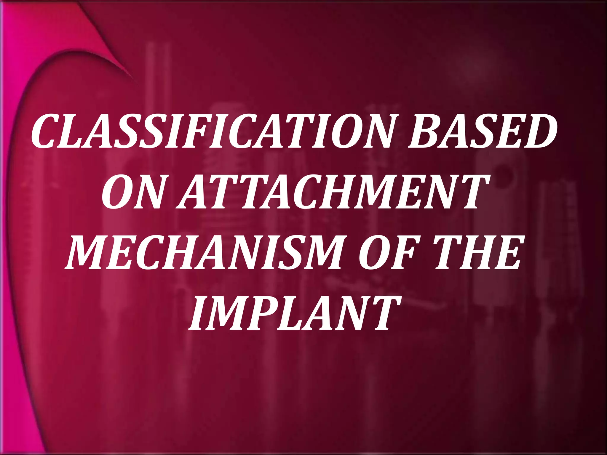 types and classification of dental implants | PPTX