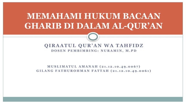 Memahami hukum bacaan GHARIB dalam AL Quran.pptx