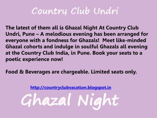 Ghazal Night @ Country Club Undri India | PPTX
