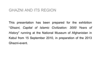 Ghazni And Its Region - An Archaeological Overview | PPT
