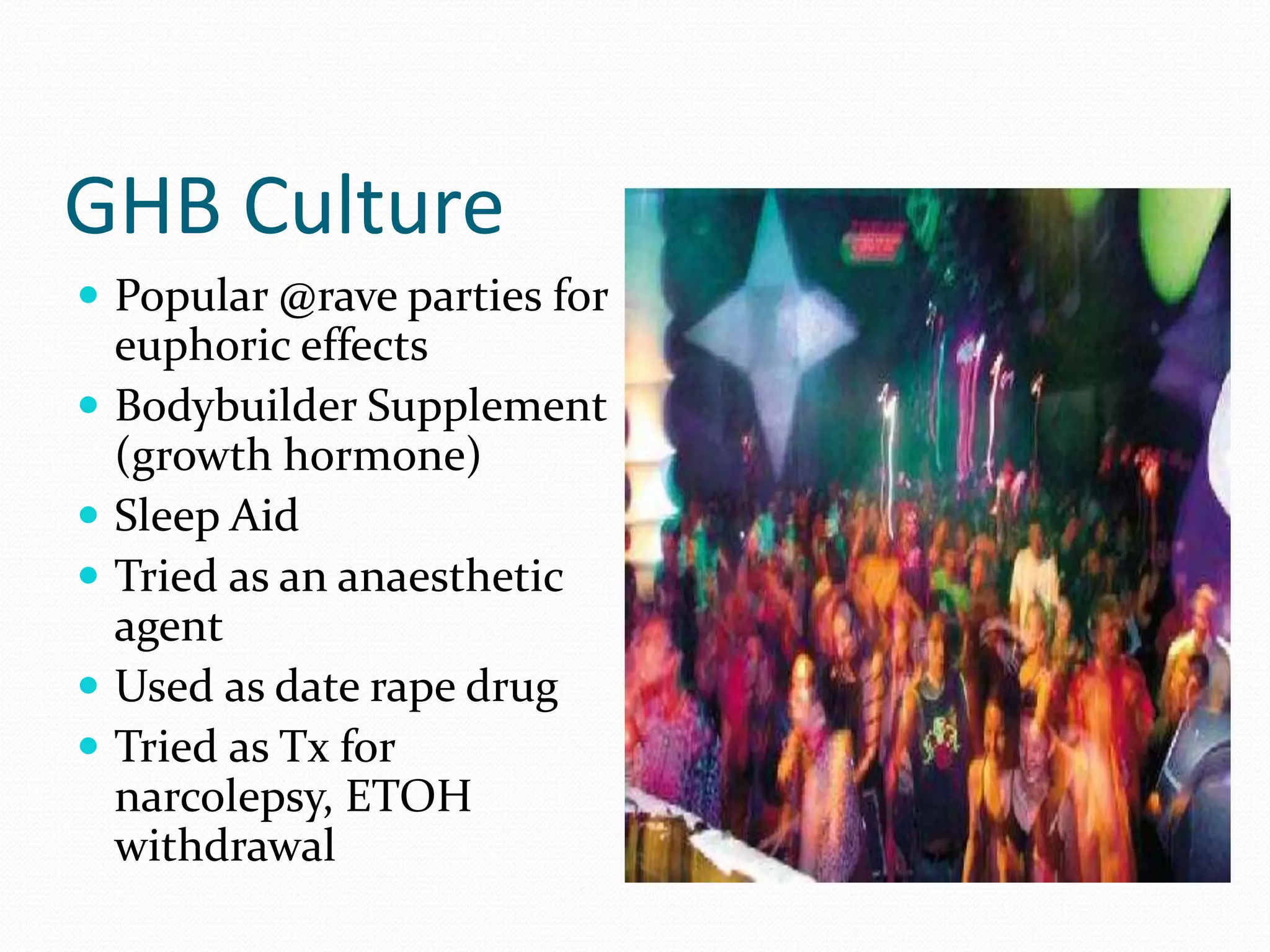 GHB | PPTX | Substance Abuse | Diseases and Conditions