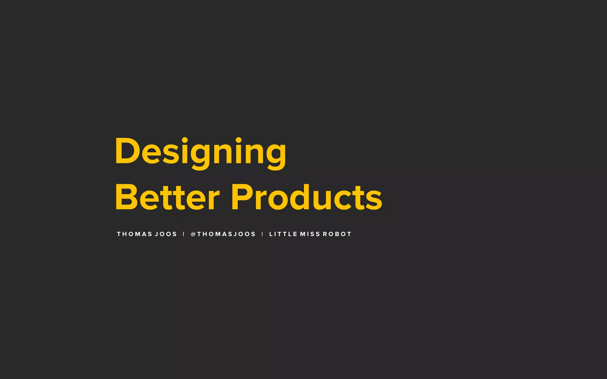 Designing Better Products | PPT