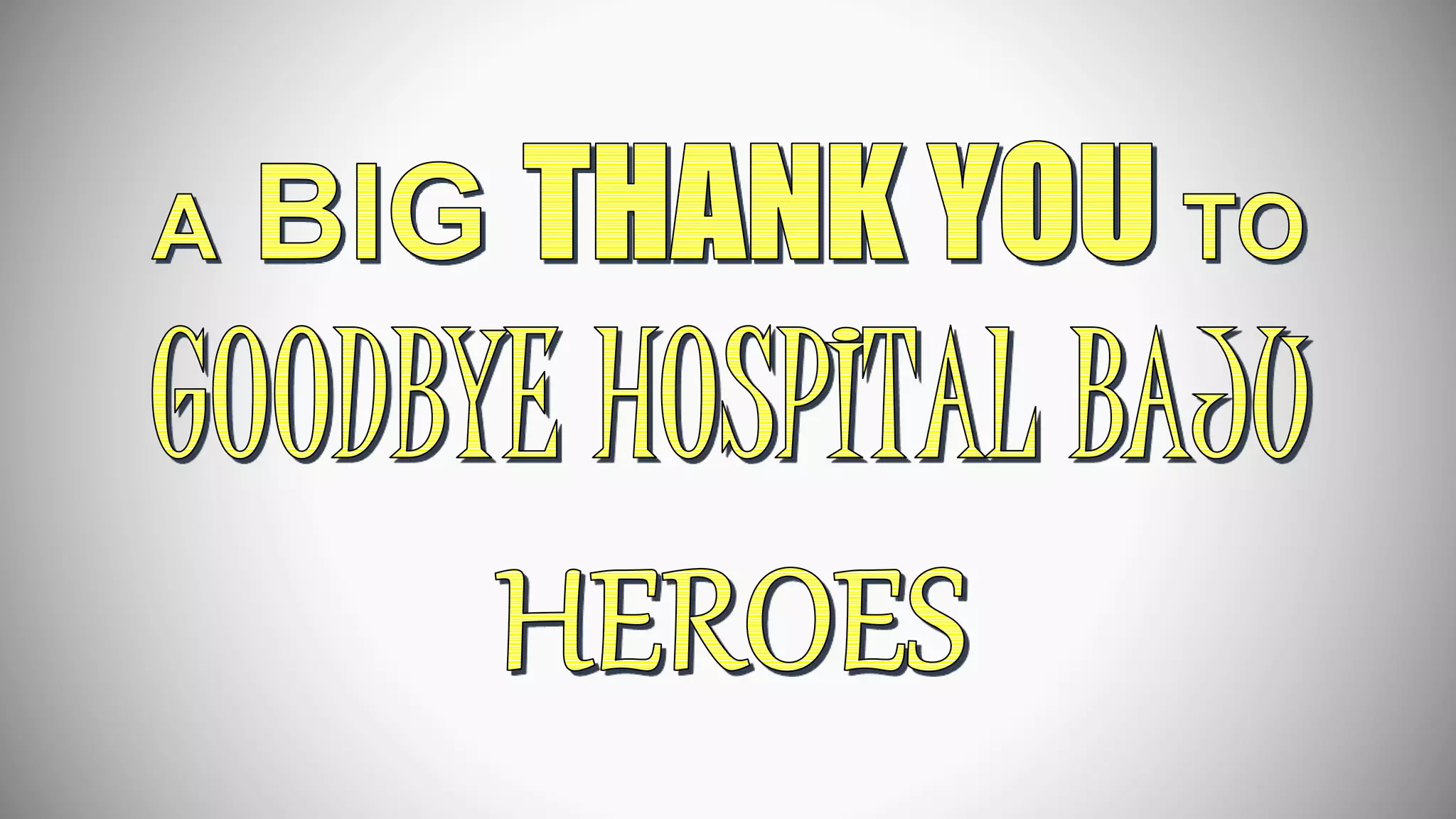 Goodbye Hospital Baju HEROES! | PPTX