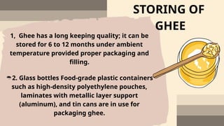 ghee.pptx ...processess for making o ghee | PPTX