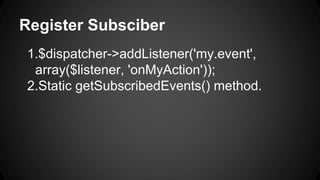 D8 dispatcher / subscriber | PPTX