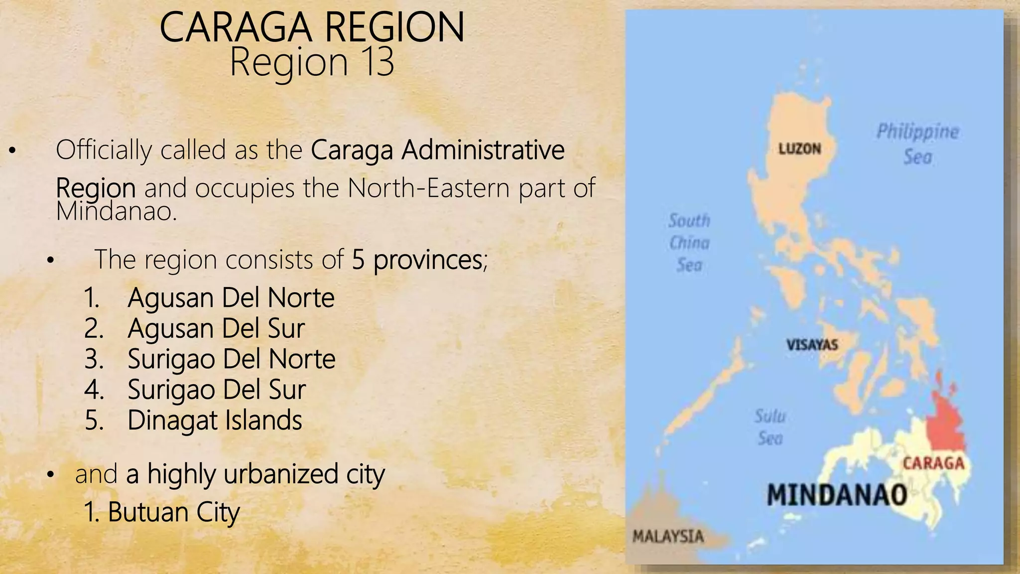REGION 13: CARAGA REGION | PPTX