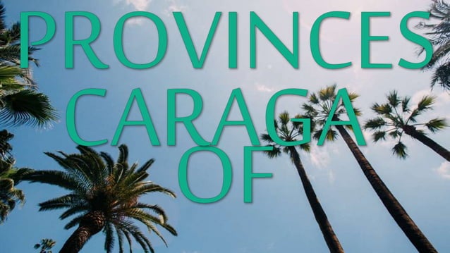 REGION 13: CARAGA REGION | PPTX