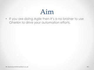 Gherkin for test automation in agile | PPT