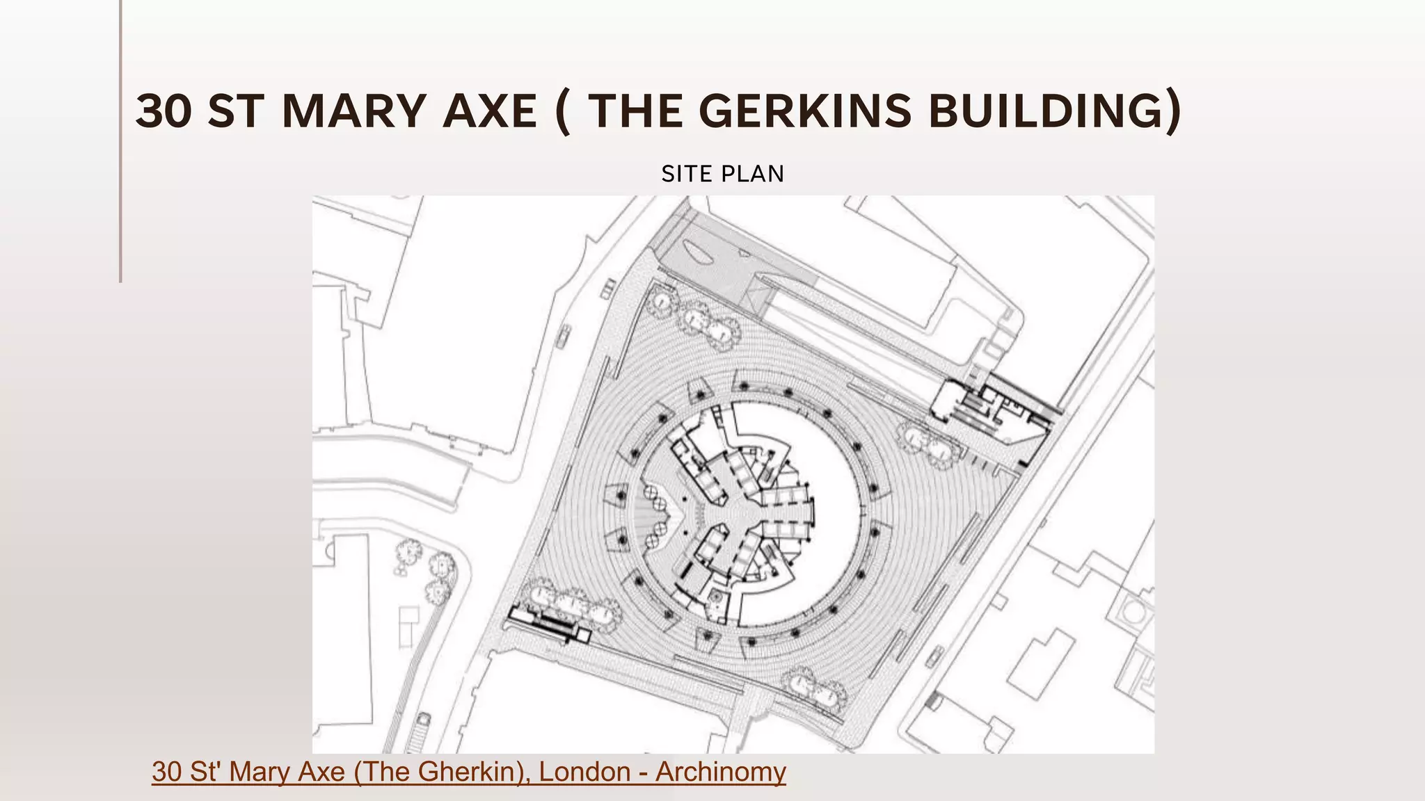 Gherkins building- 30 ST MARY AXE | PPTX