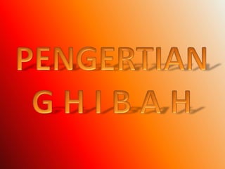 Ghibah | PPTX