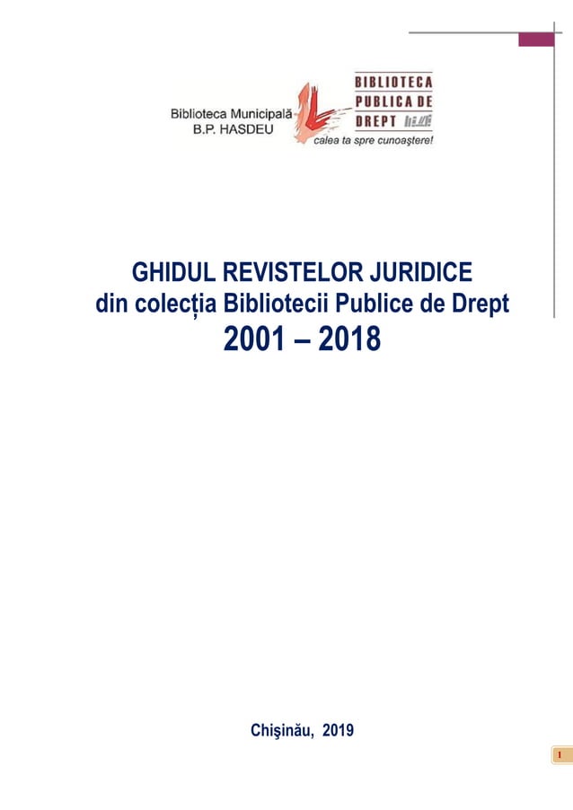 GHIDUL REVISTELOR JURIDICE din colecția Bibliotecii Publice de Drept ...