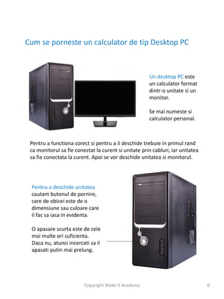 Ghid pentru utilizarea calculatorului, laptopului si a internetului ...