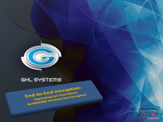 Ghl systems net matrix terminal line encryption 2009 2010 | PDF