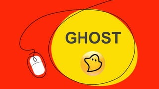 Ghost | PPT