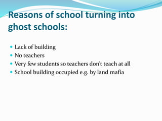 Ghost schools and its situation in pakistan | PPT