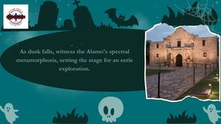 Ghosts of the Alamo San Antonio's Haunted Tour | PPT