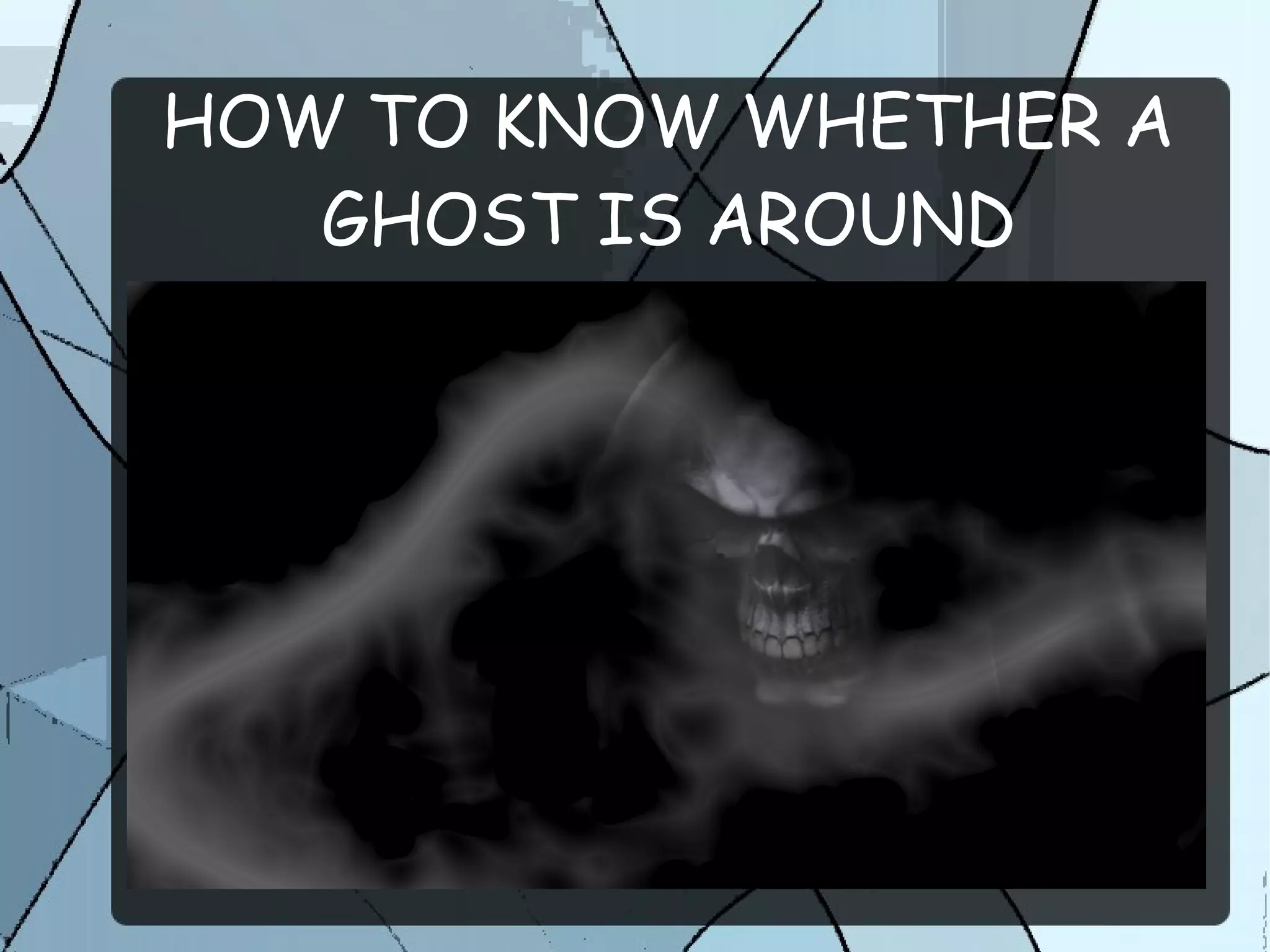 Ghosts ppt | ODP