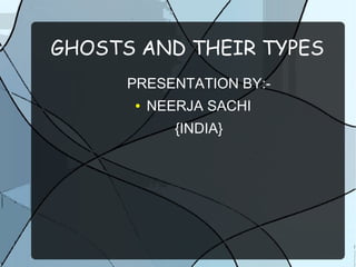 Ghosts ppt | ODP