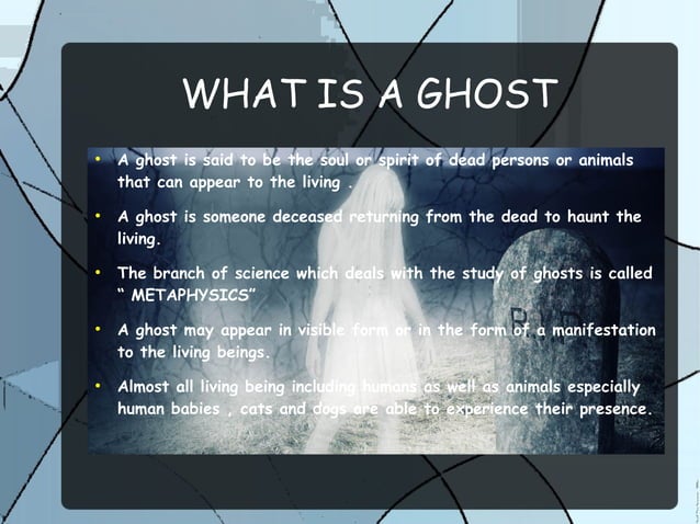 Ghosts ppt | ODP