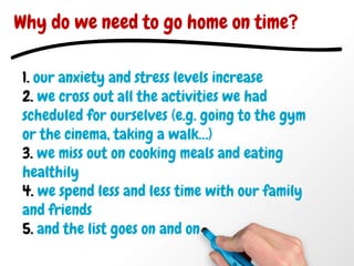 Go Home on Time | PPT